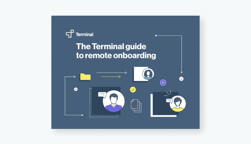 Your Guide to a Great Remote Onboarding Process - Terminal.io