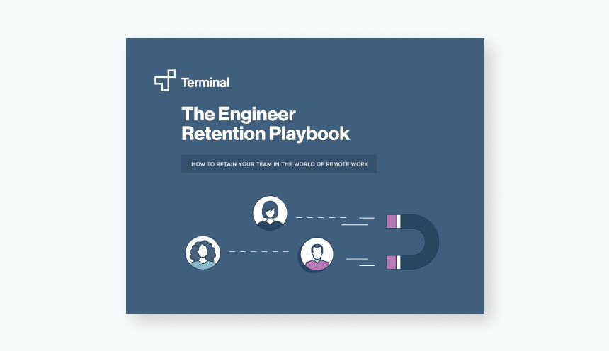 The Employee Retention Playbook You Need Today - Terminal.io